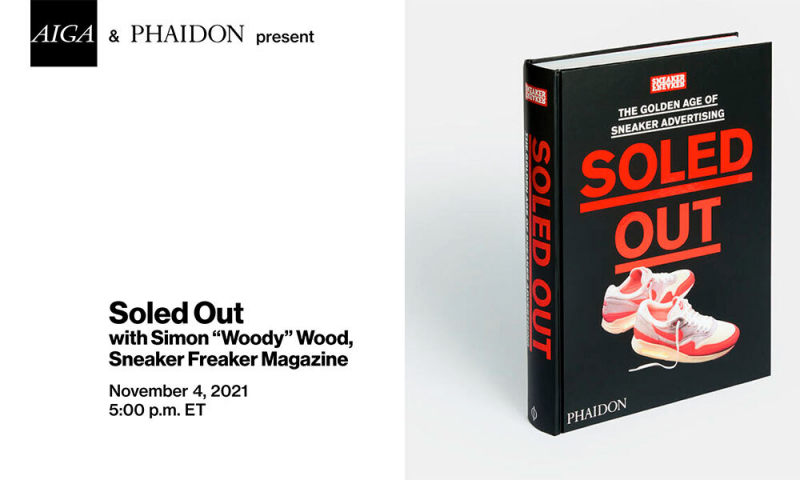 AIGA and Phaidon Present: “Soled Out” with Simon “Woody” Wood | AIGA Toledo